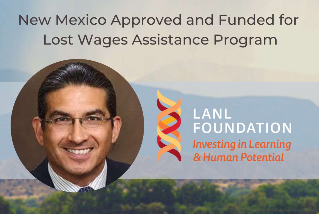 New Mexico Approved and Funded for Lost Wages Assistance Program – LANL ...