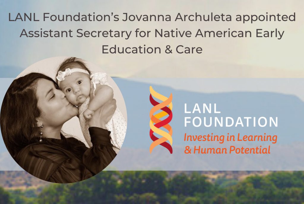 LANL Foundation’s Jovanna Archuleta appointed Assistant Secretary for ...