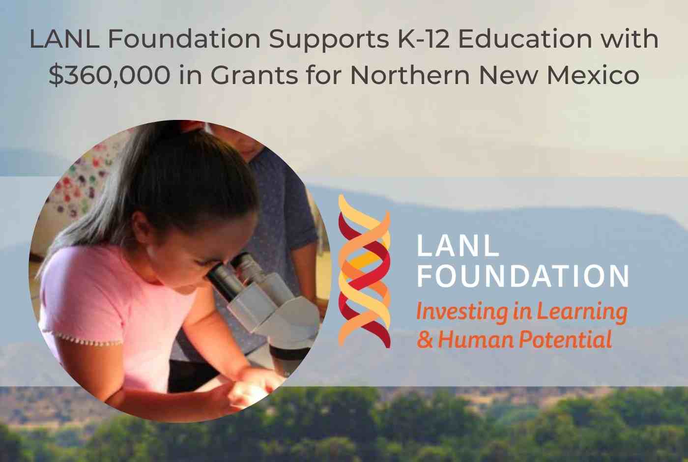 LANL Foundation Supports K-12 Education with $360,000 in Grants for ...